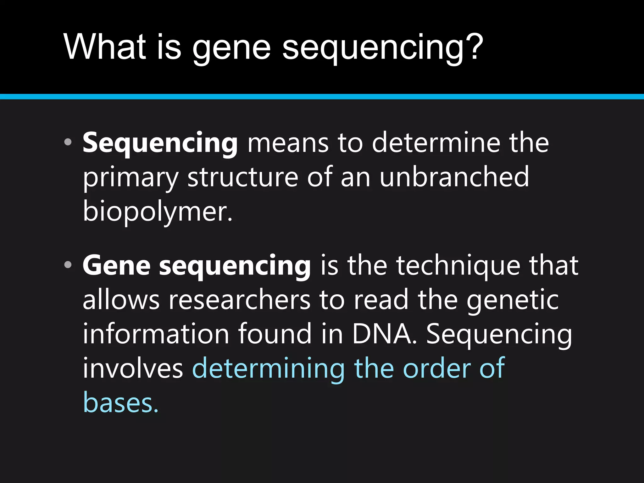 Gene Sequencing | PPTX
