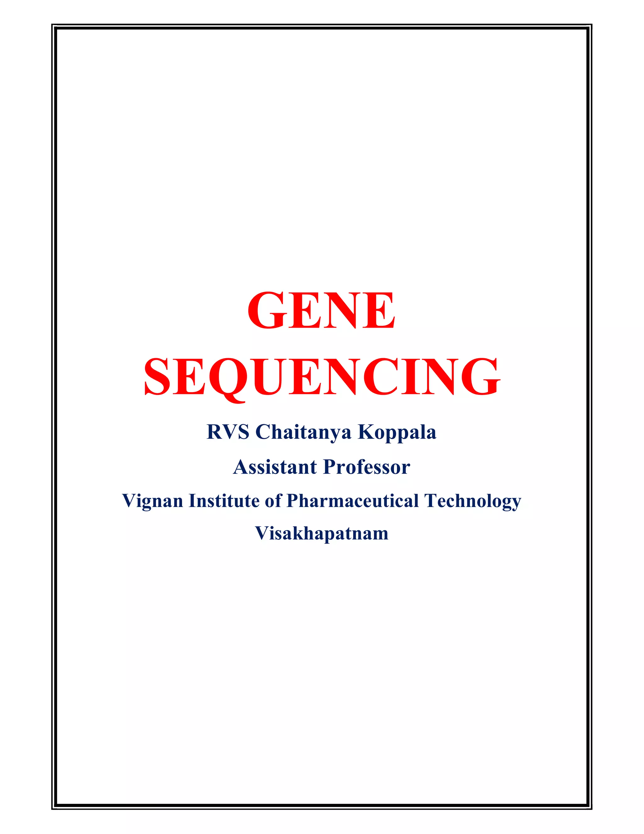 GENE SEQUENCING | PDF | Chemistry | Science