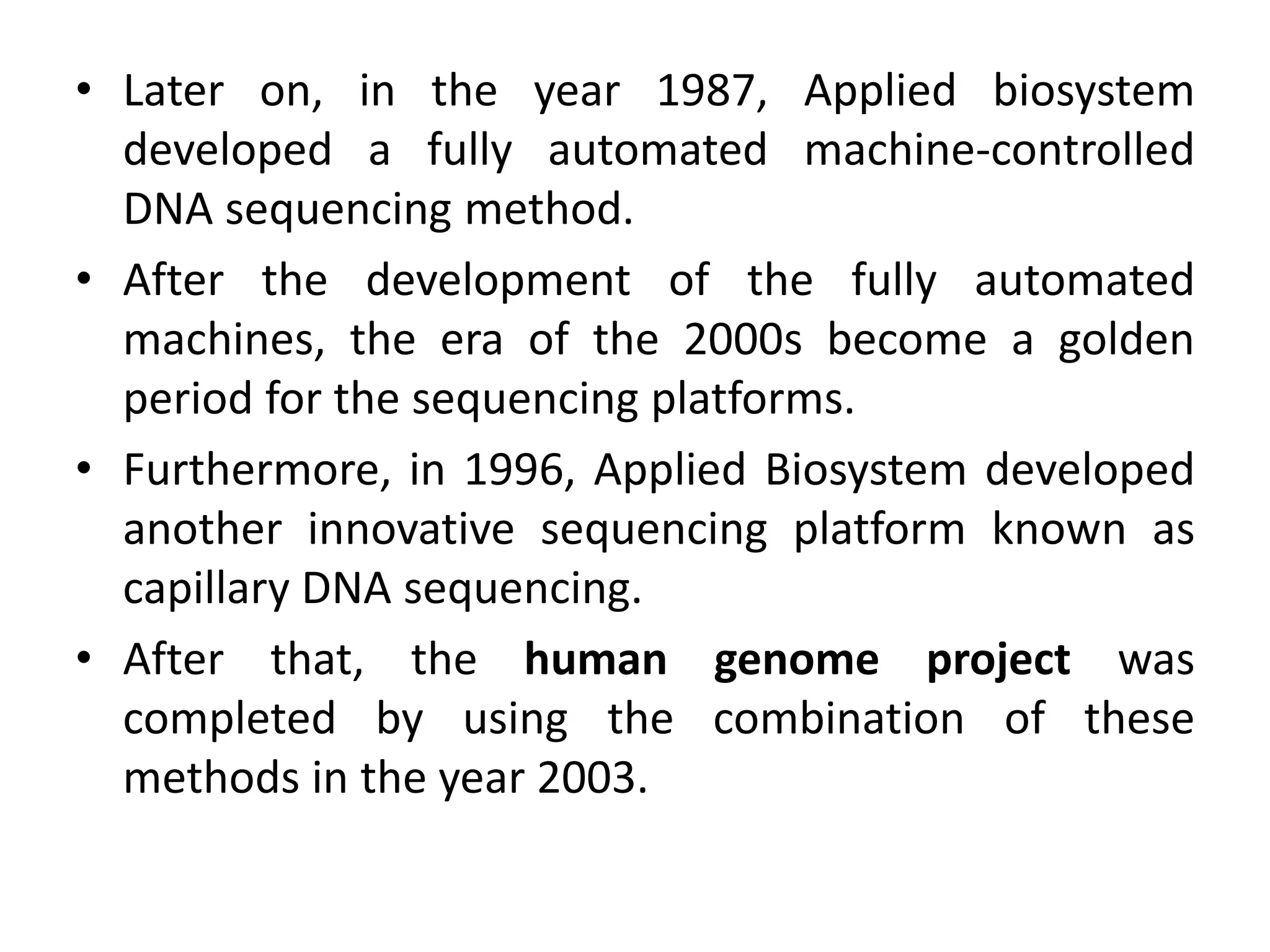 Gene sequencing steps involved, methods used and applications pptx | PPTX