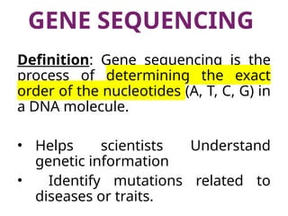 GENE SEQUENSING.pptx pharmcology tocxicology | PPTX | Genetics | Science