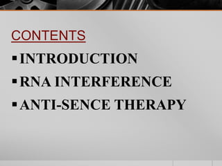 Gene silencing by RNA interference & Antisense therapy | PPT