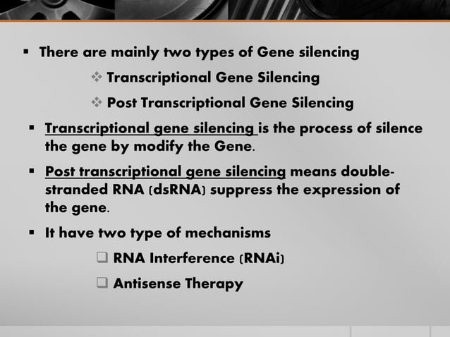 Gene silencing by RNA interference & Antisense therapy | PPT