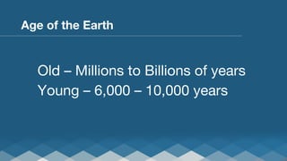 Old Earth vs. Young Earth | PDF