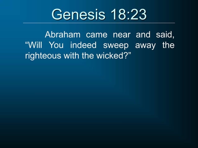 Genesis 18 22: The later years of abraham | PPT