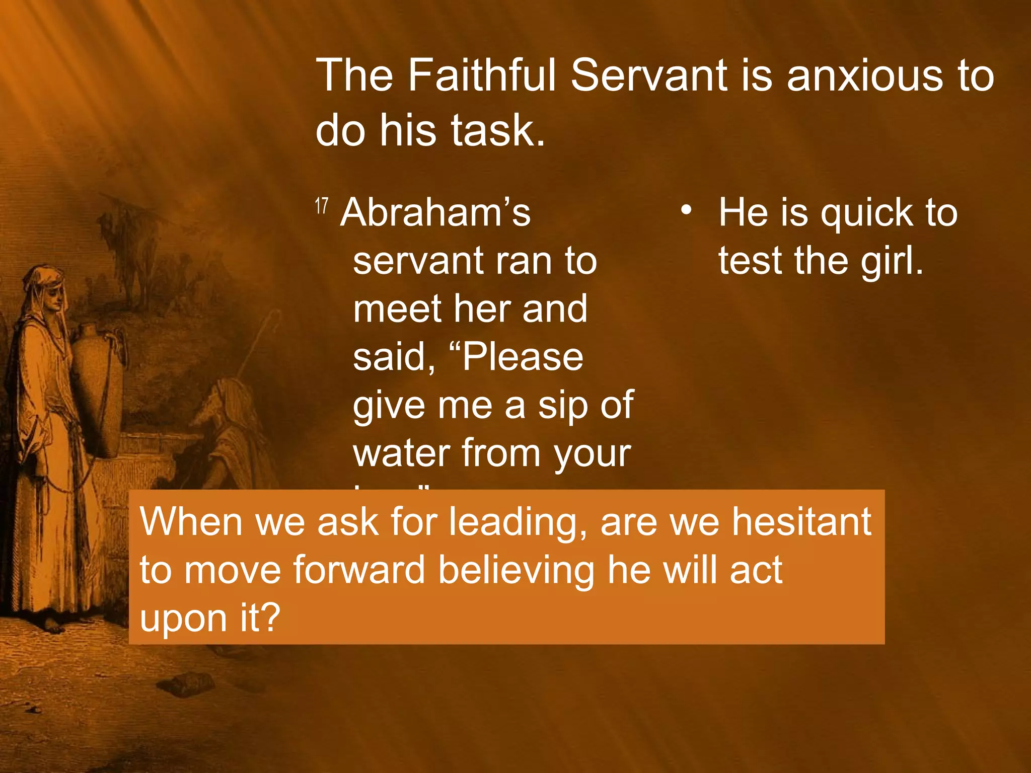 Example of a Faithful Servant - Genesis 24 | PPT