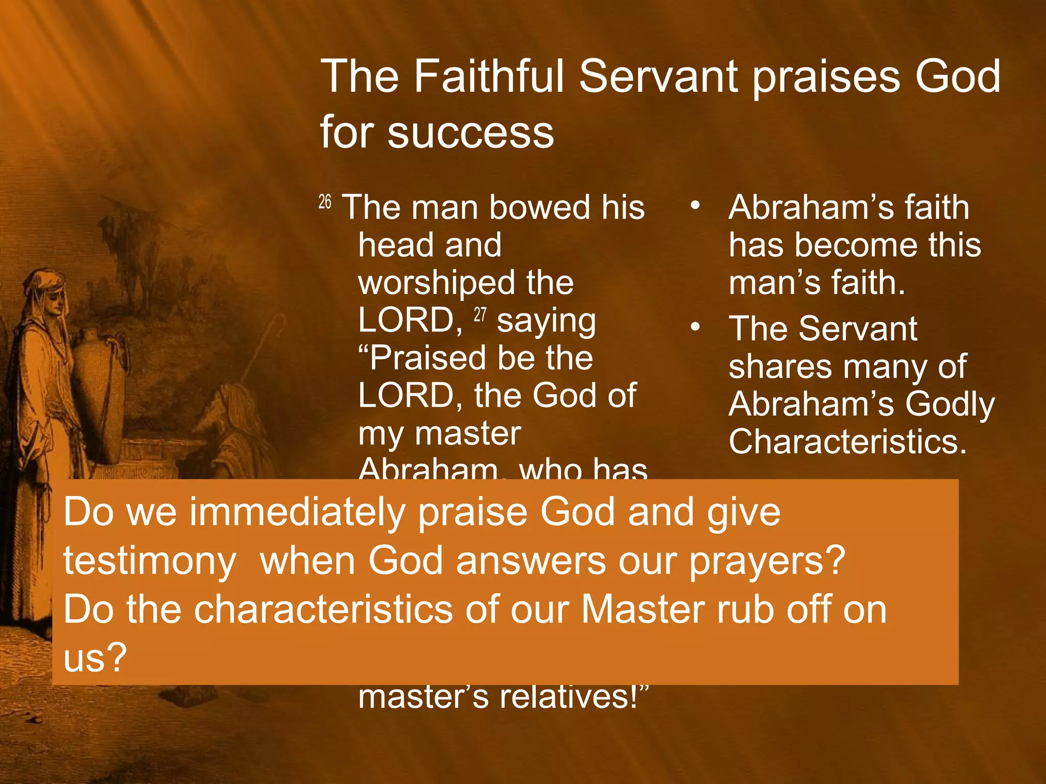 Example of a Faithful Servant - Genesis 24 | PPT