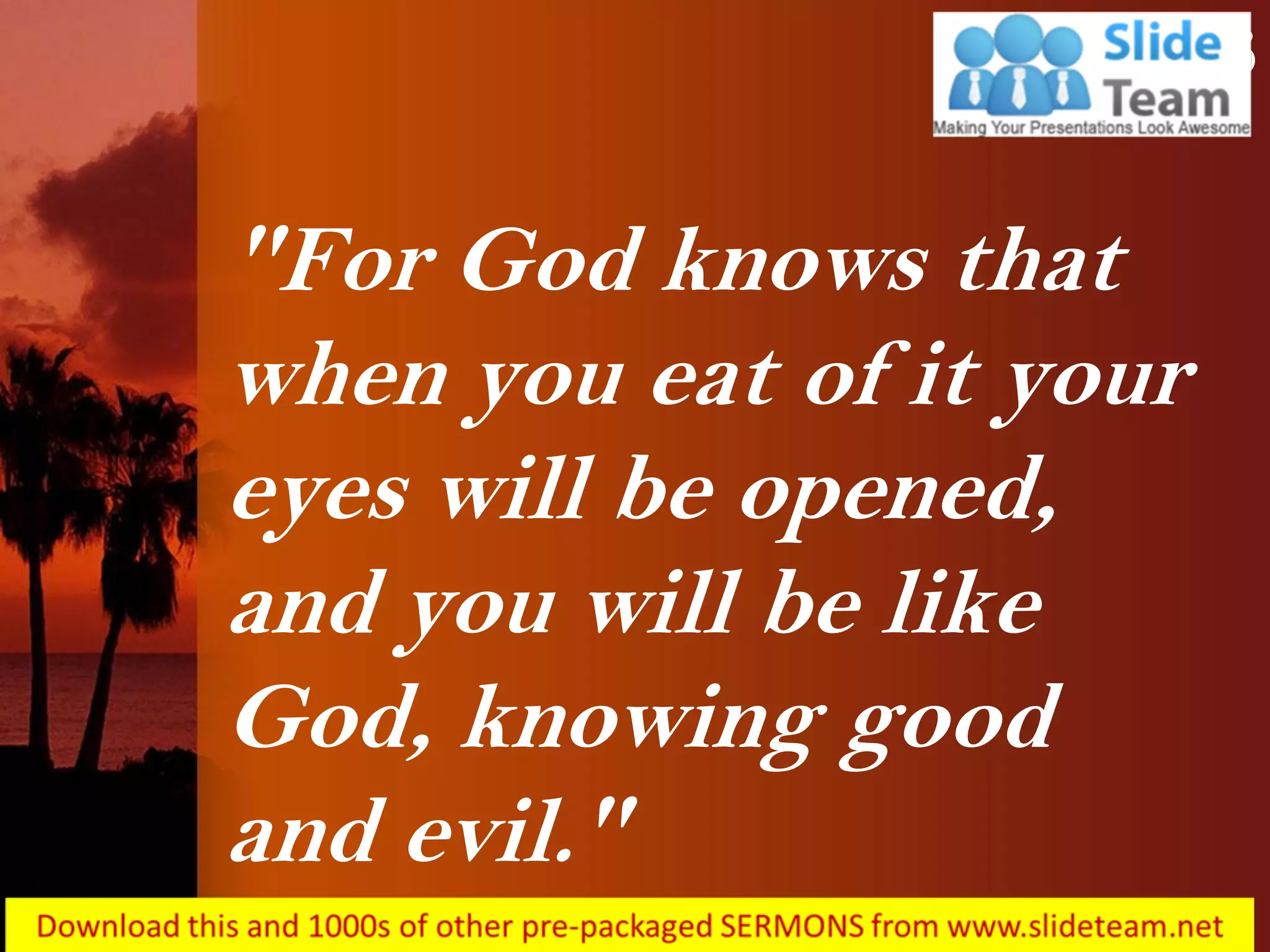 Genesis 3 5 you will be like god knowing power point church sermon | PPT