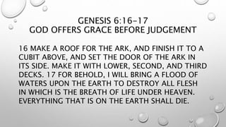 Genesis 6-9 Grace in the Ark Second Baptist Church | PPT