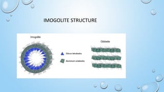 GENESIS AND TRANSFORMATION OF NON CRYSTALLINE SILICATE CLAY MINERAL.pptx
