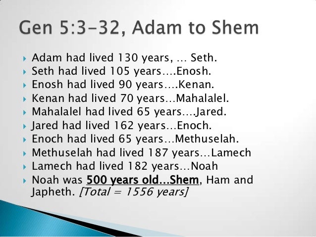 Genesis ch. 5, 2012, Adam, toledot, Adam’s age, 1656 years Adam to fl…