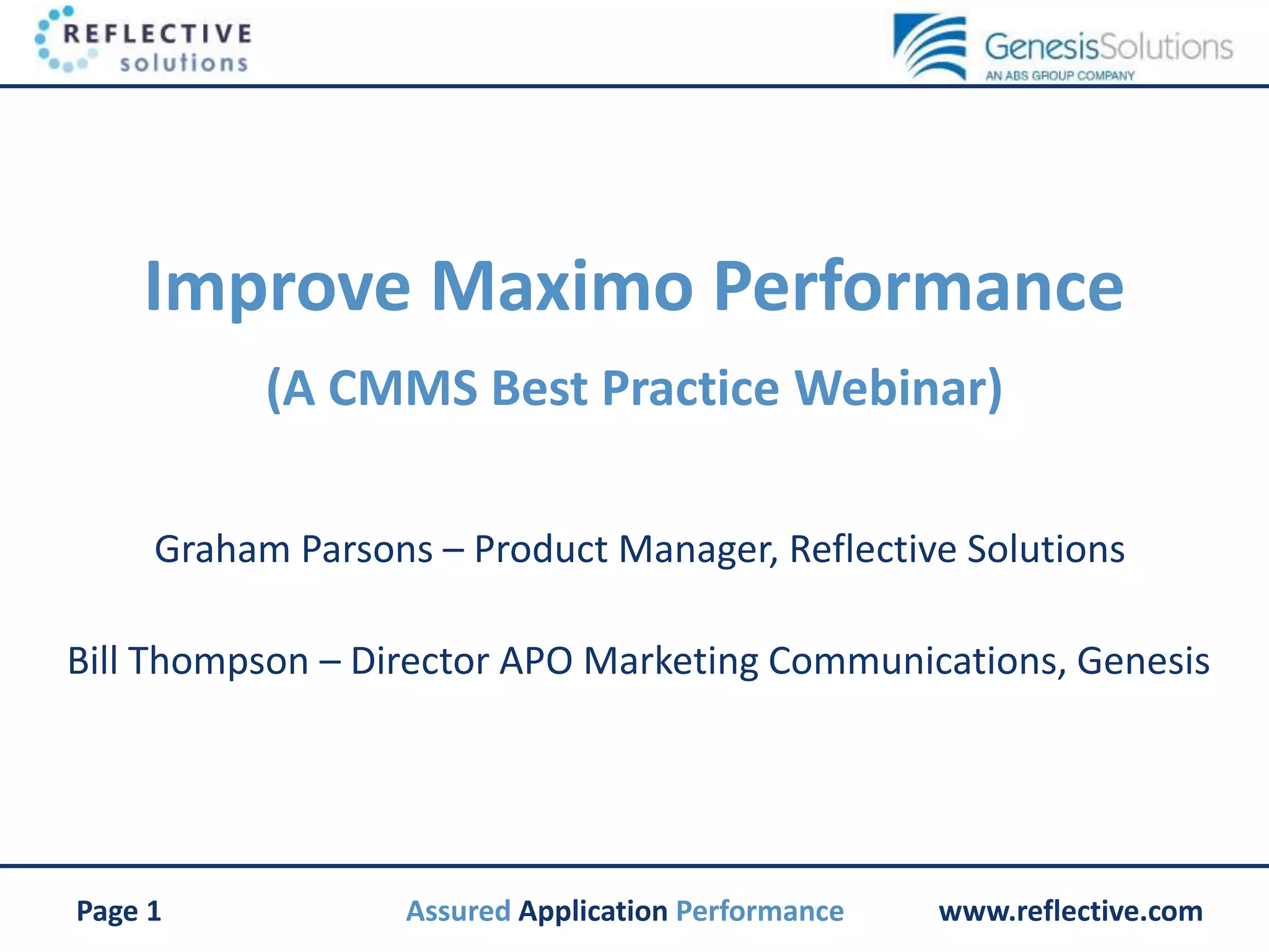 Maximo Performance - A Best Practice Overview Webinar, August 27, 2014 | PPT