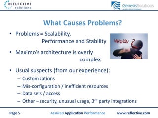 Maximo Performance - A Best Practice Overview Webinar, August 27, 2014 ...