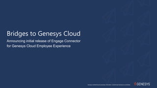 Genesys Engage Contact Center Product Roadmap.PPTX