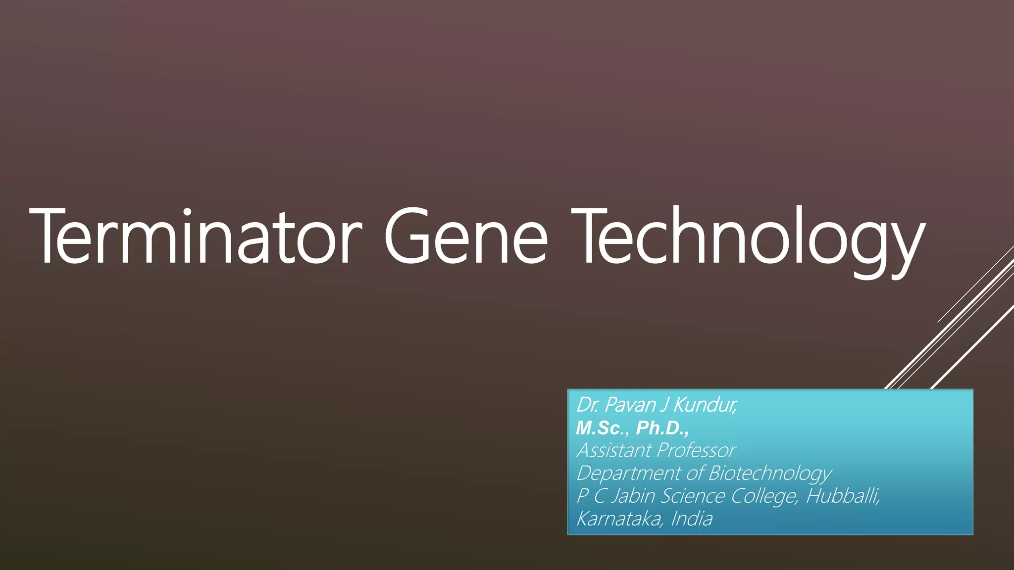 Terminator Gene Technology | PPTX