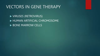 GENE THERAPHY PRESENTATION.pptx