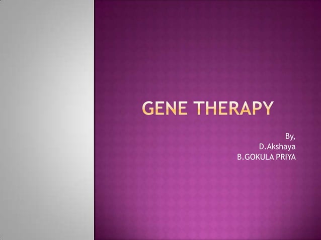 Gene therapy | PPT