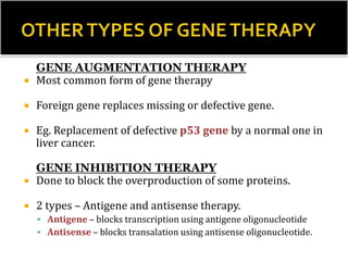 Gene therapy | PPTX | Genetics | Science
