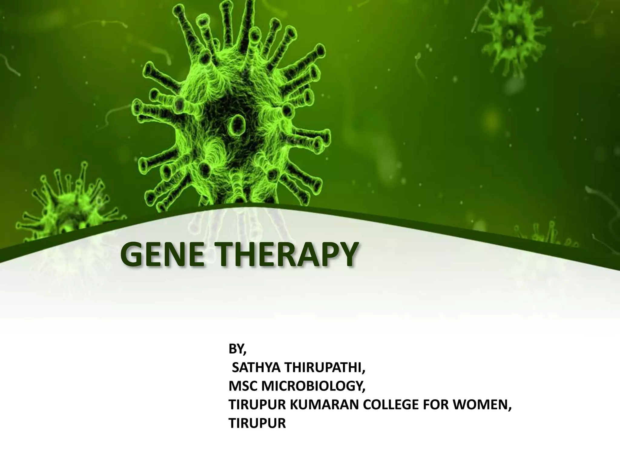 Gene therapy ppt for students and staff | PPTX