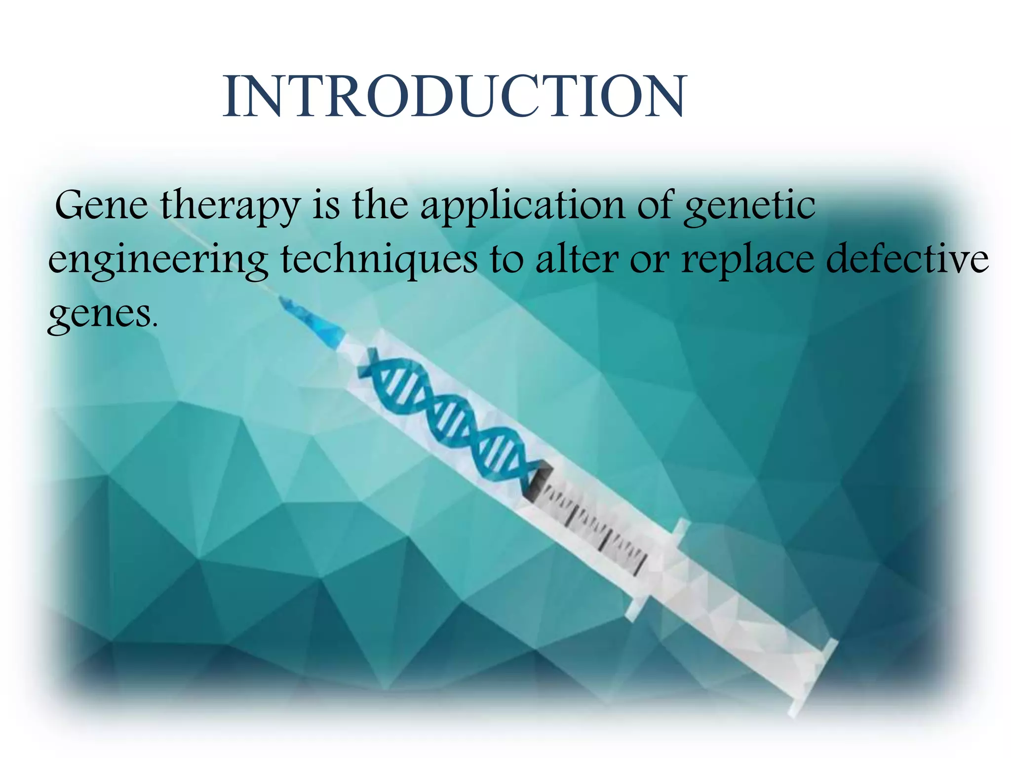 Gene therapy | PPTX