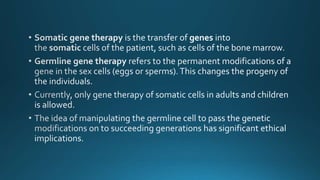 Gene therapy | PPT