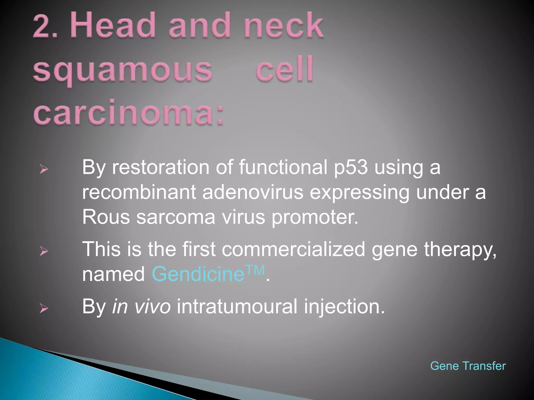 Gene therapy in Cancer treatment | PPTX