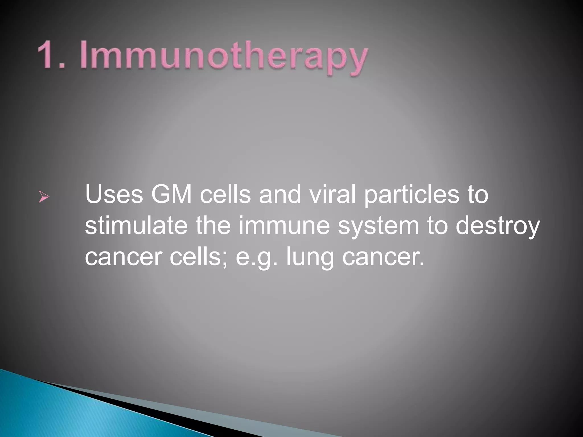 Gene therapy in Cancer treatment | PPTX
