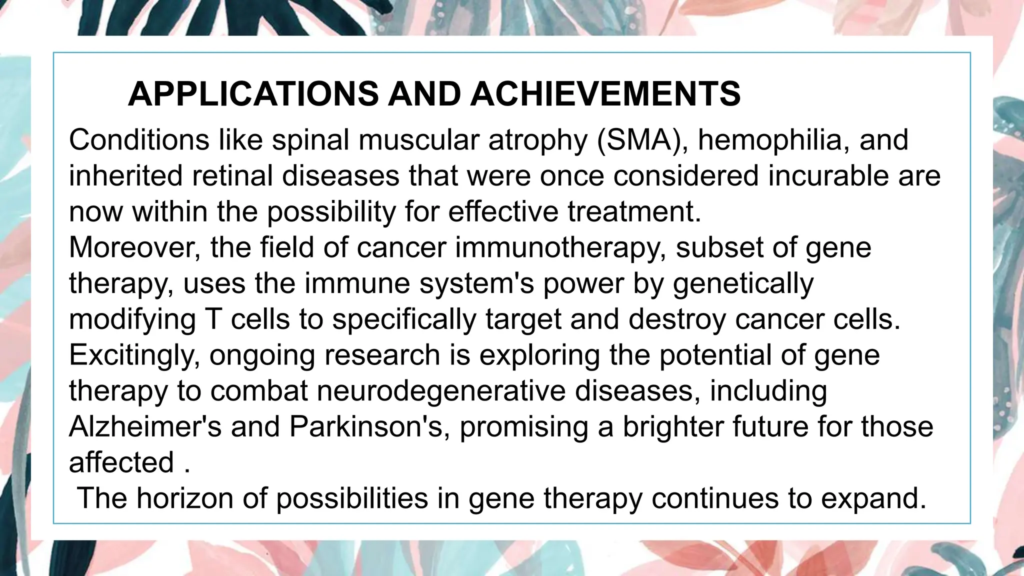 GENE THERAPY : introduction, advancements and applications | PPTX