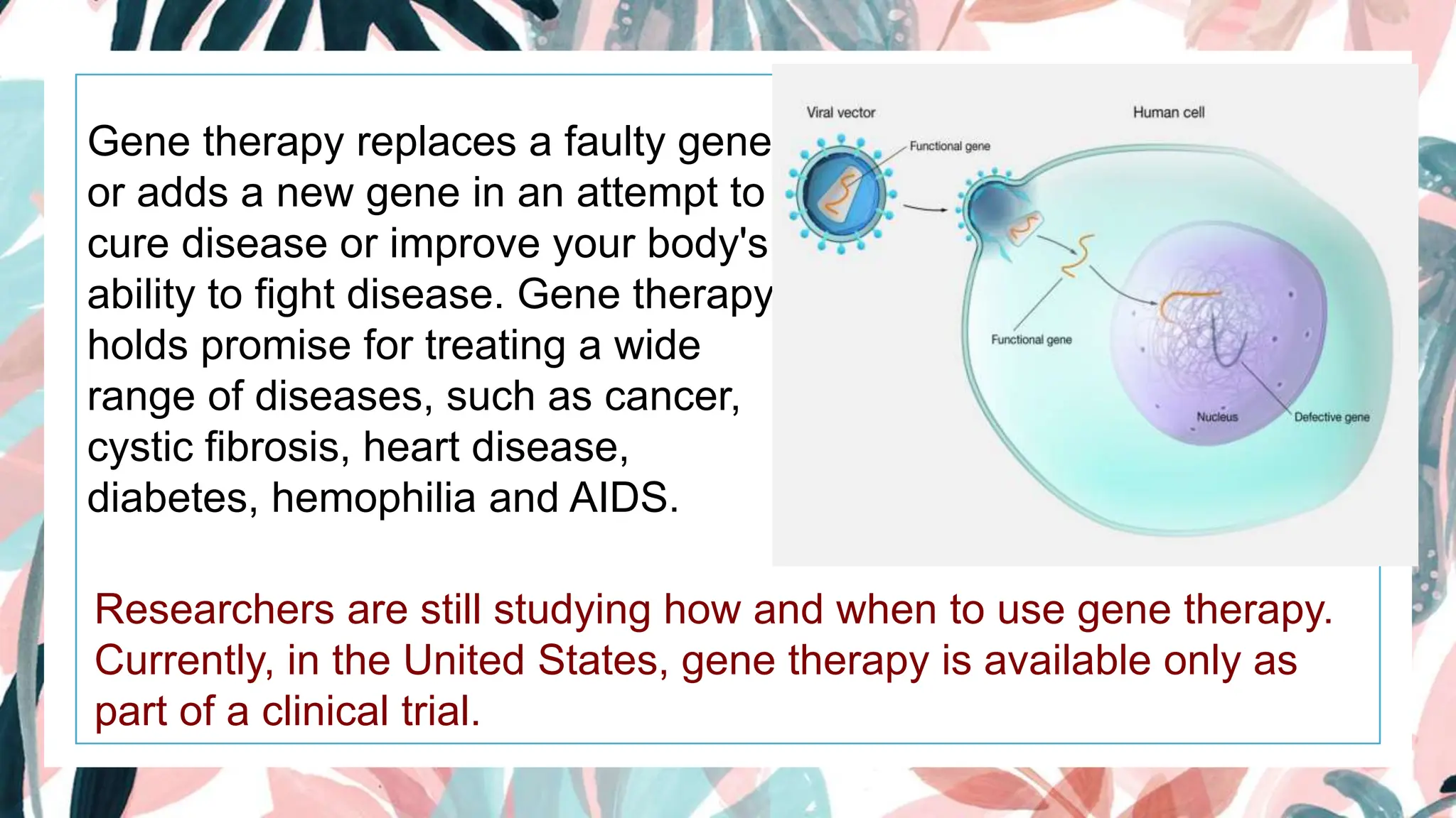 GENE THERAPY : introduction, advancements and applications | PPTX
