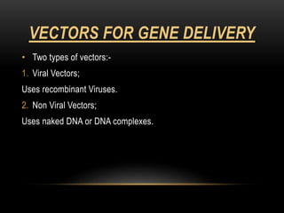 Gene therapy and gene delivery systems | PPTX