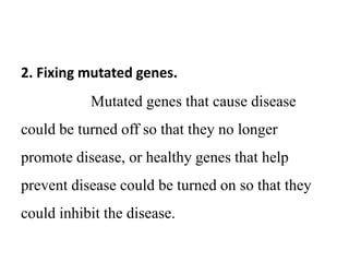 Gene therapy and stomal therapy | PPTX