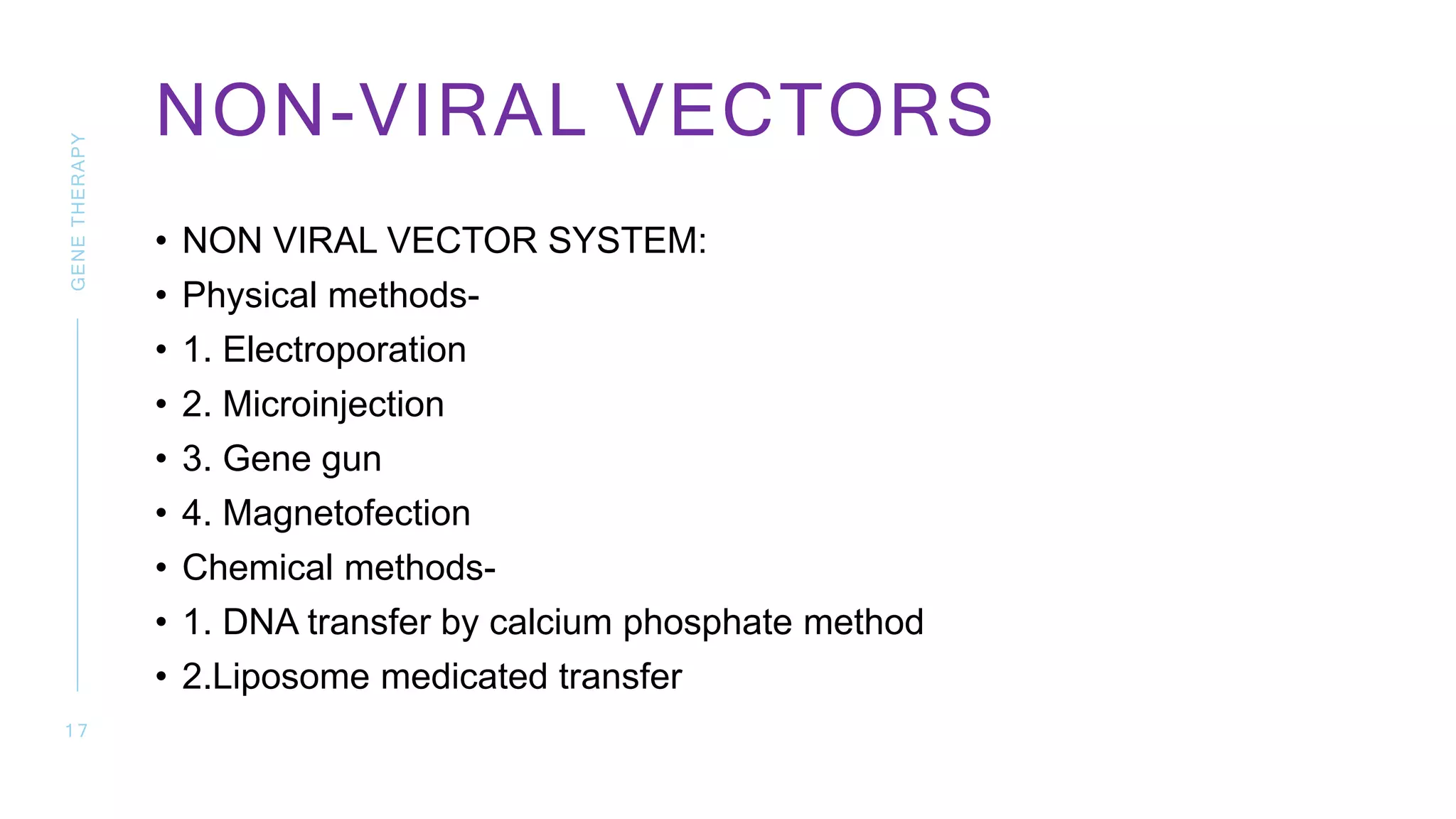 GENE THERAPY^J CLINICAL APPLICATION ^0RECENT ADVANCES.pptx
