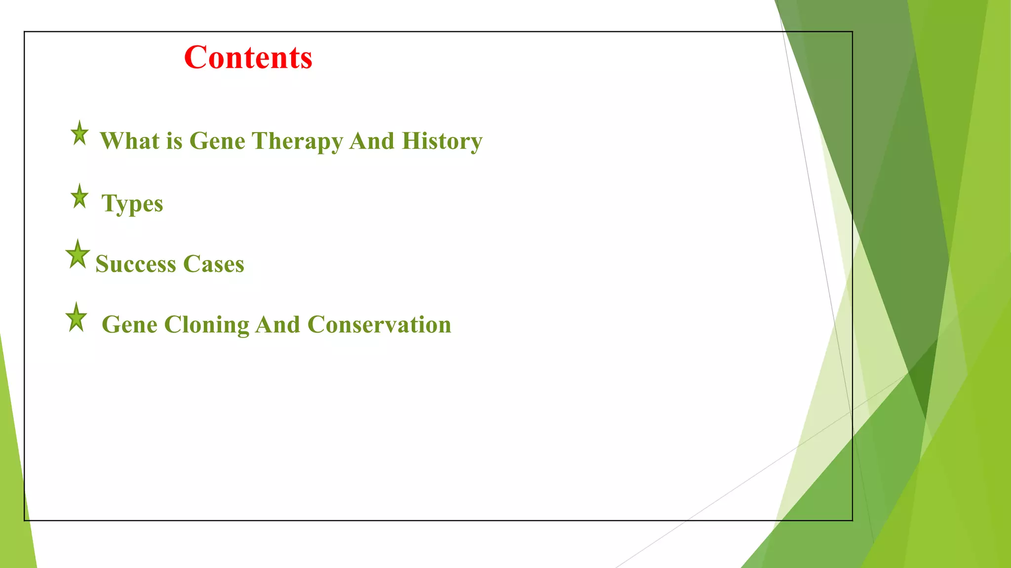 Gene therapy ppt | PPTX