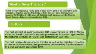 Gene therapy ppt | PPTX