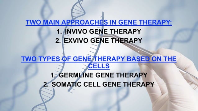 Gene therapy | PPTX
