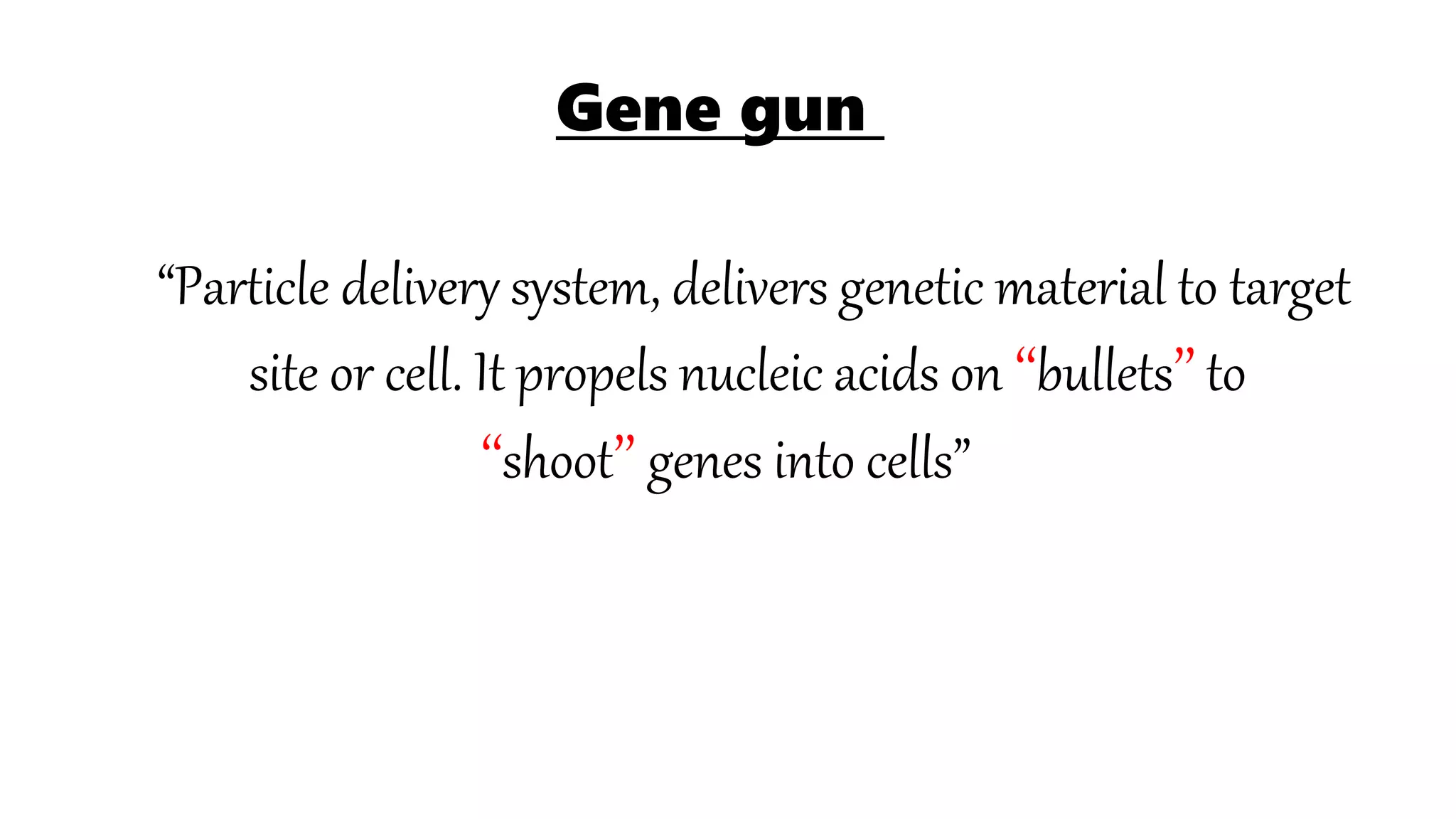 Gene therapy vehicles | PPTX