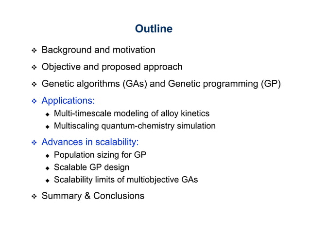 Genetic Algorithms and Genetic Programming for Multiscale Modeling | PPT