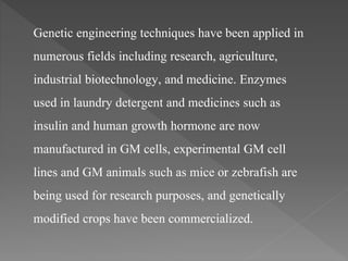 Genetic engineering | PPTX