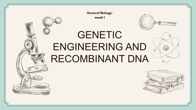 GENETIC-ENGINEERING-AND-RECOMBINANT-DNA.pptx