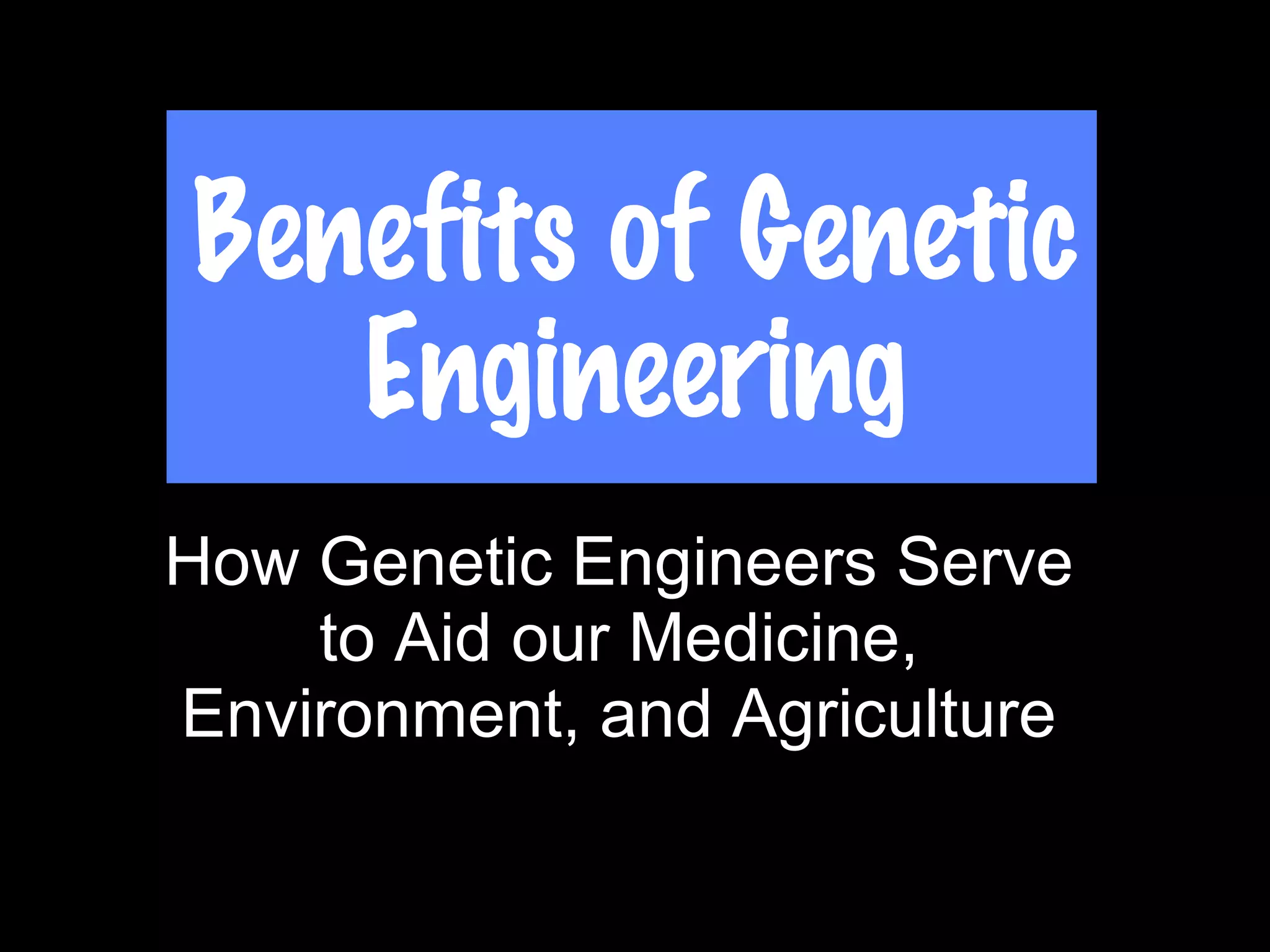 Genetic Engineering Final | PPT