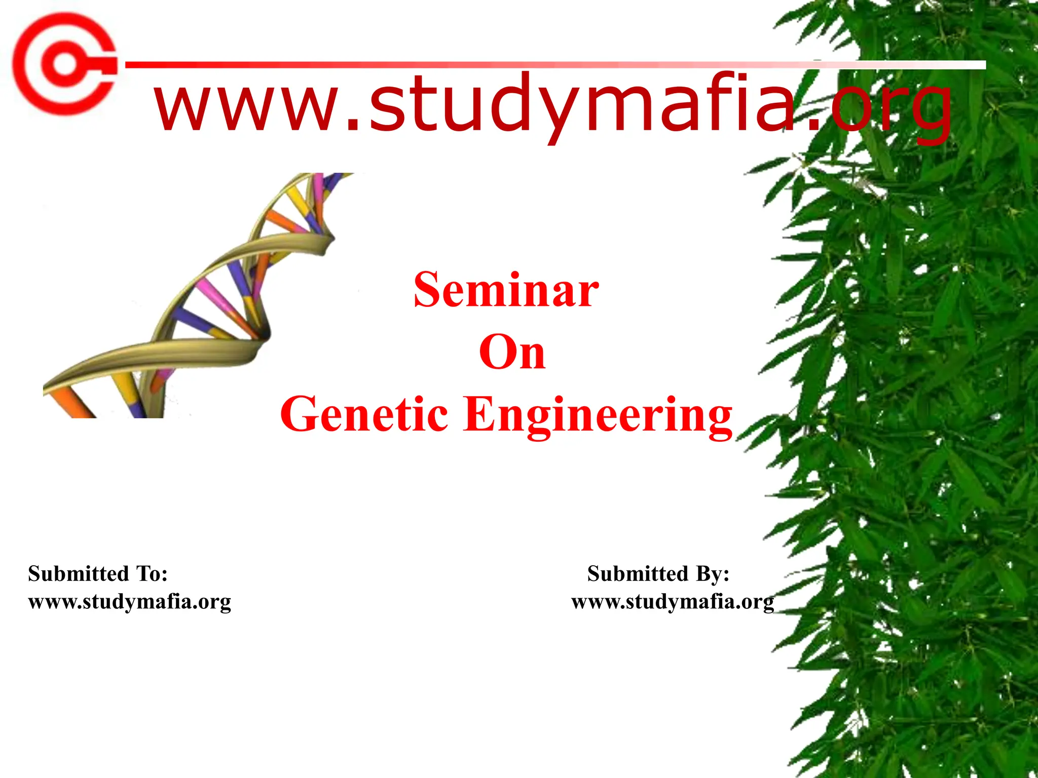 Seminar topic Genetic-Engineering-PPT.pptx