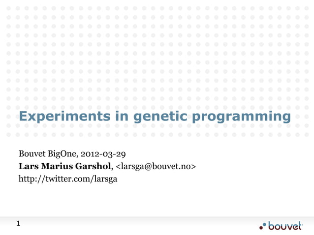 Experiments in genetic programming | PPT