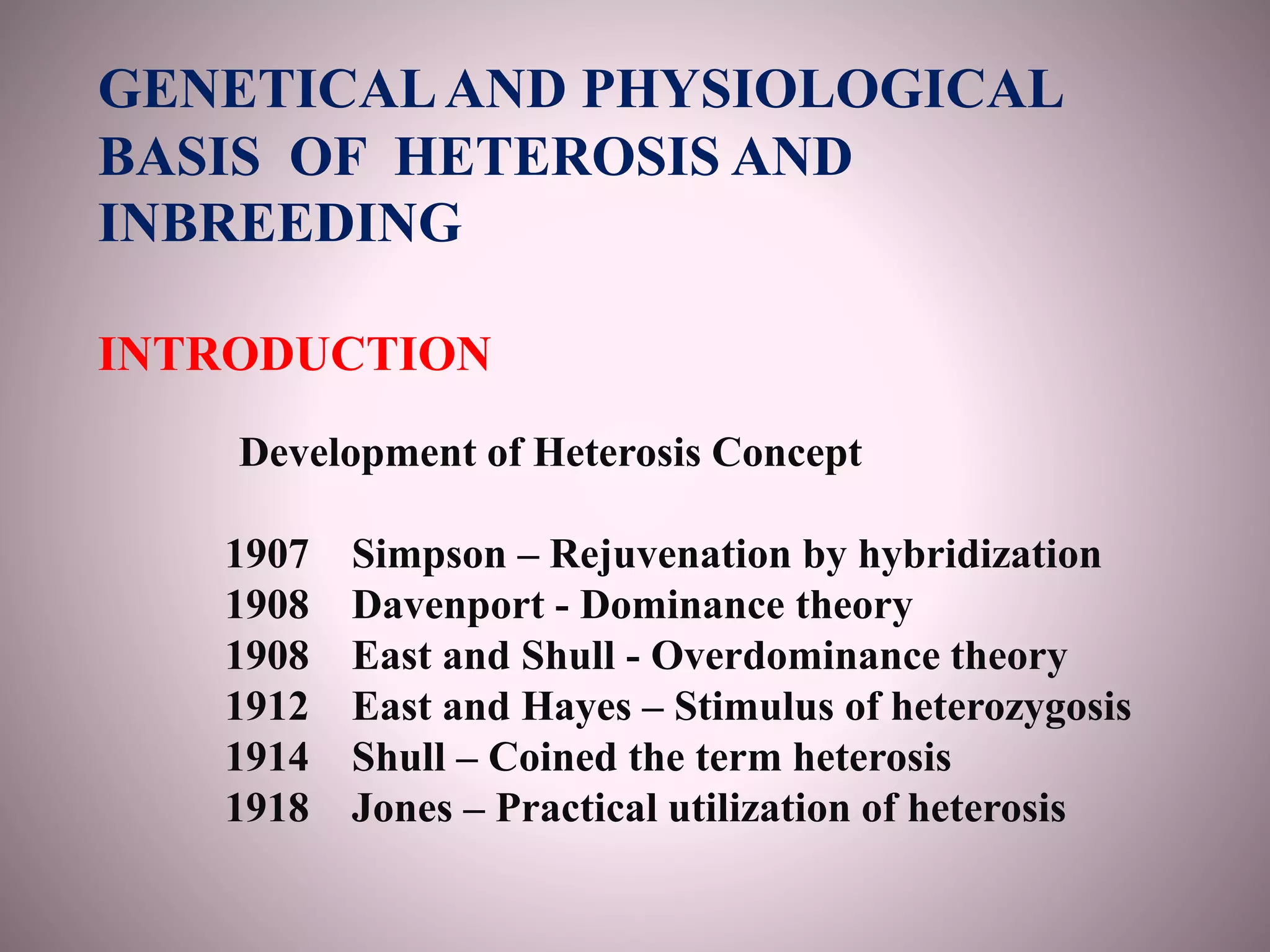Genetical and physiological basis of heterosis and inbreeding | PPTX