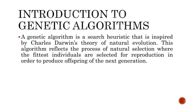 Explanation and example of genetic algorithm | PPTX
