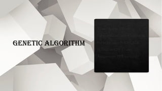 Genetic Algorithm Fundamentals and Applications.pptx