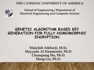 Presentation Slides - Genetic algorithm based key generation for fully homomorphic encryption | PDF