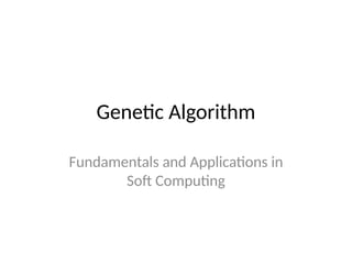 Genetic_Algorithm_ GA 1Presentation.pptx