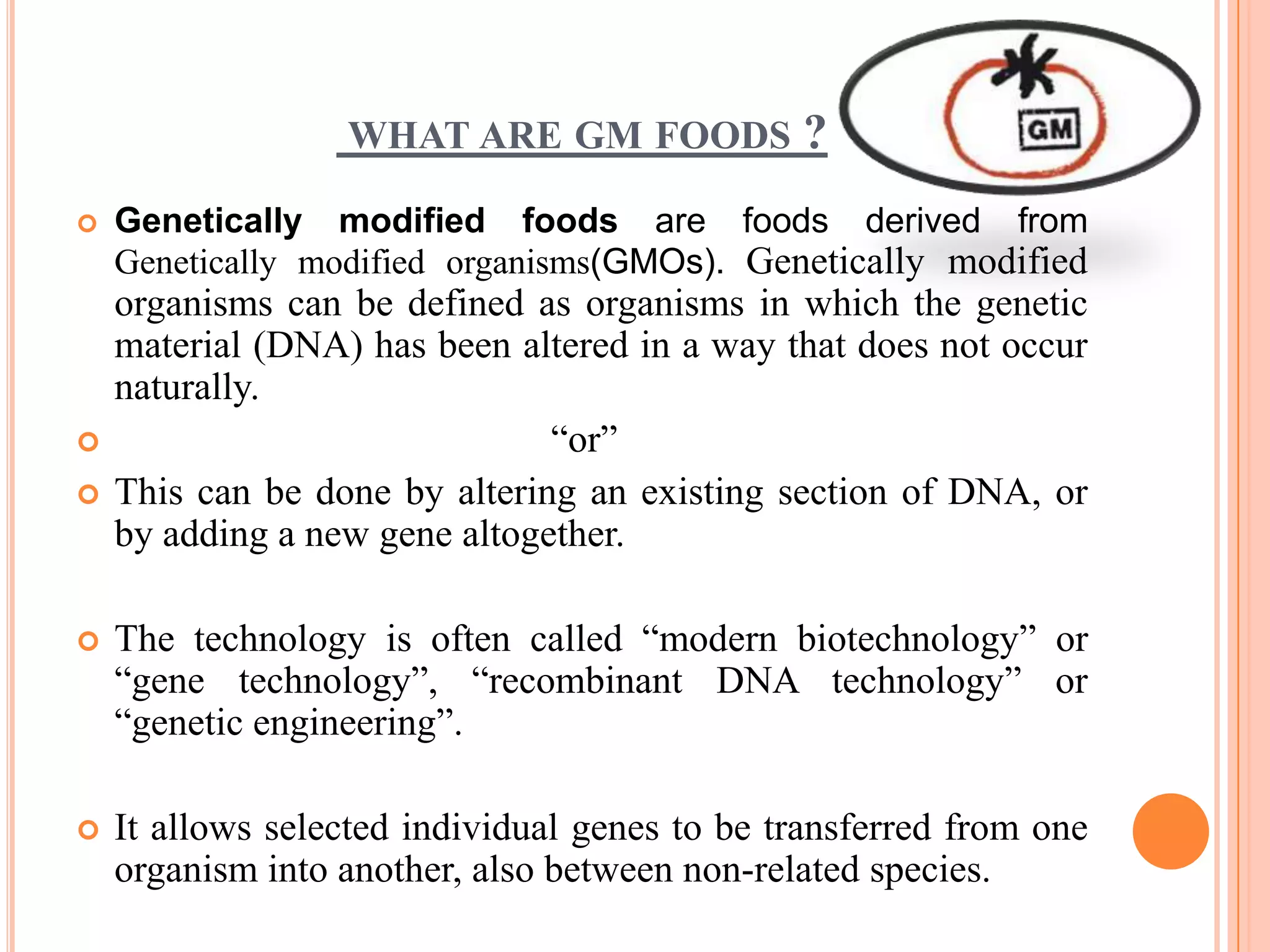 GENETICALLY MODIFIED FOODS | PPTX