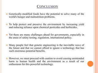 GENETICALLY MODIFIED FOODS | PPTX