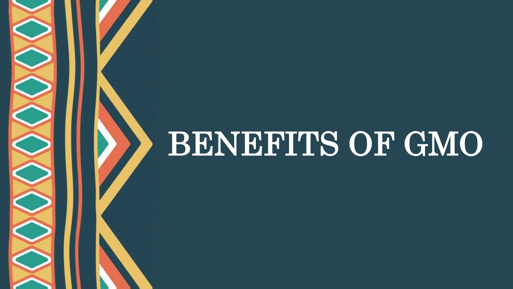 Genetically Modified Organisms (GMO).pptx