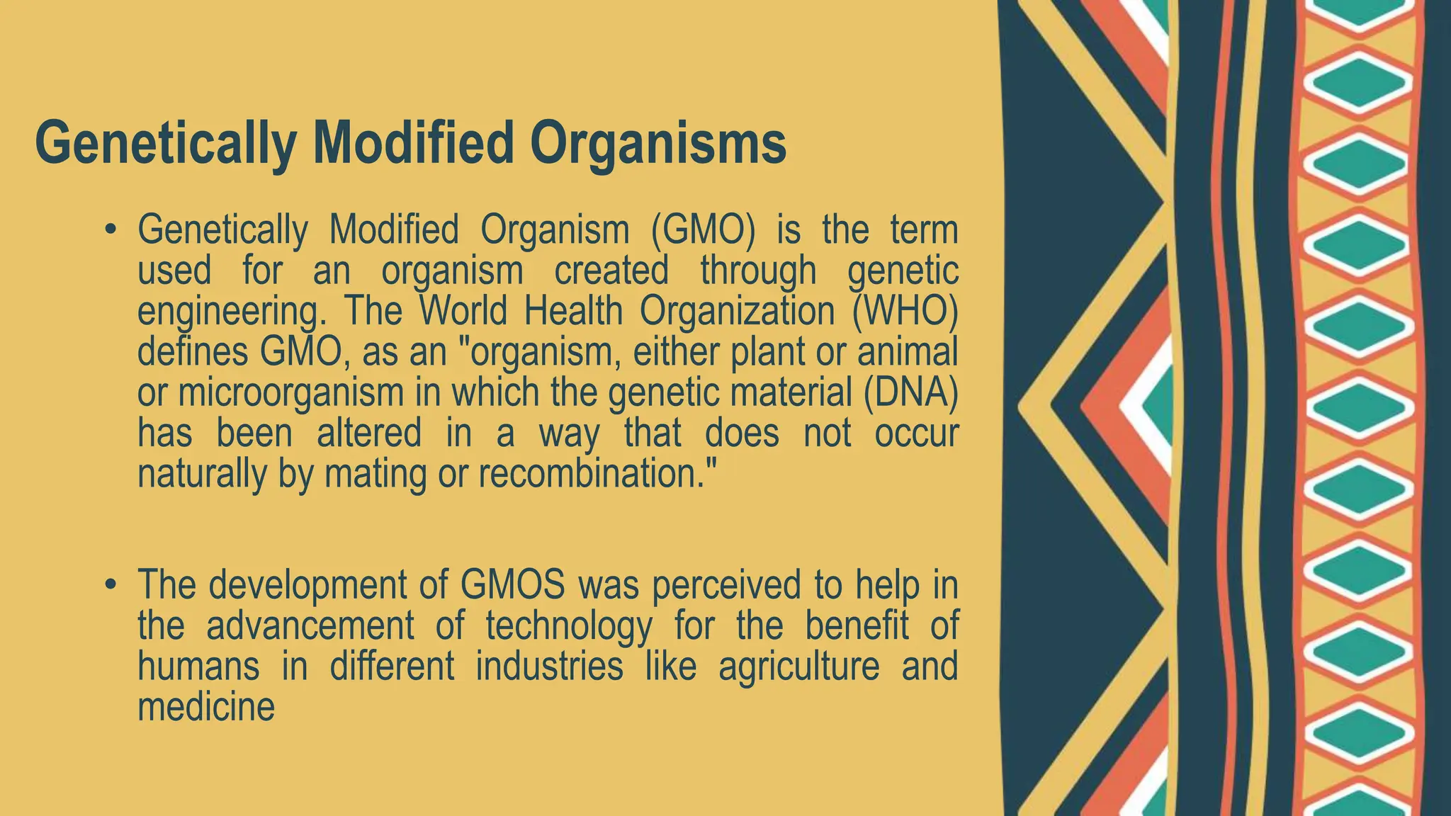Genetically Modified Organisms (GMO).pptx